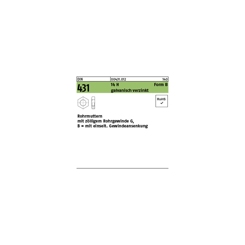 DIN 431 Rohrmuttern, 14 H B G 1/4 SW 22 gal Zn